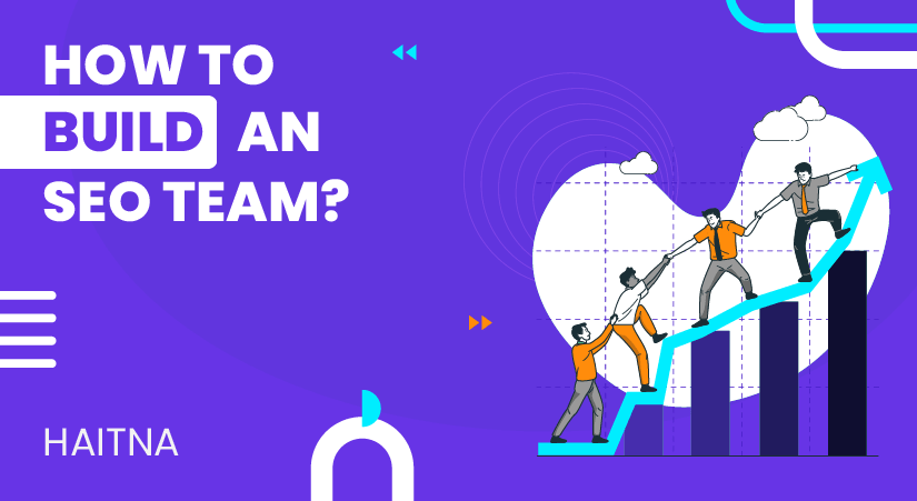 How to Build a Successful SEO Team?