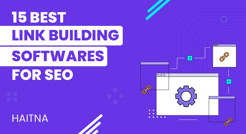 Best Link Building Software: 15 Great Options for SEO