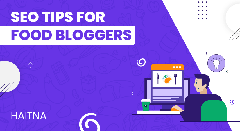 Food Blog SEO | Simple SEO Tips for Food Bloggers
