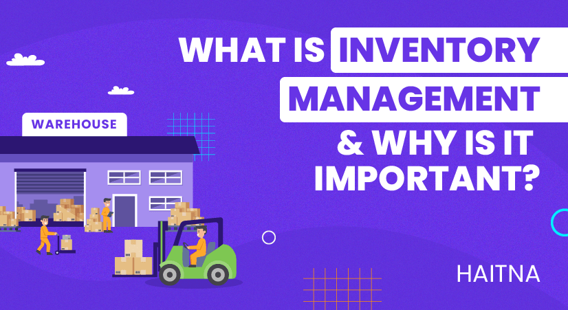 What is Inventory Management & Why is it Important for Ecommerce?