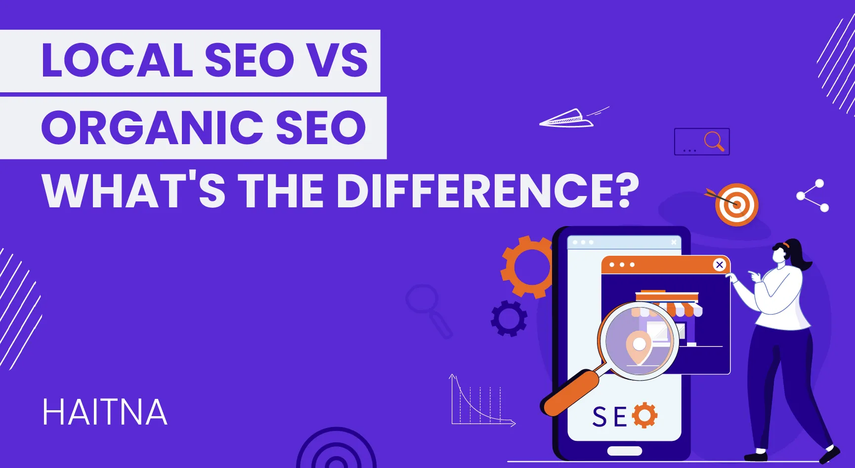 Local SEO Vs. Organic SEO - Difference & Comparison?
